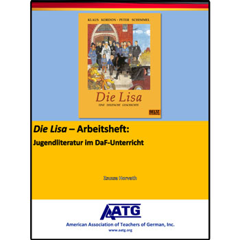 Die Lisa: Arbeitsheft – American Association of Teachers of German
