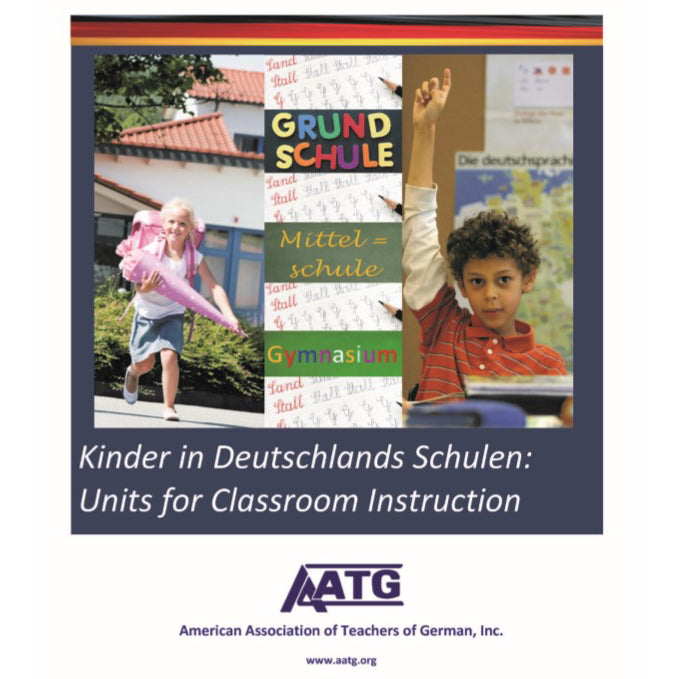 Kinder in Deutschlands Schulen: Units for Classroom Instruction ...